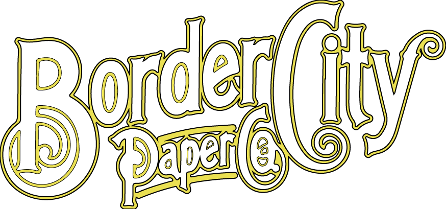 Border City Paper